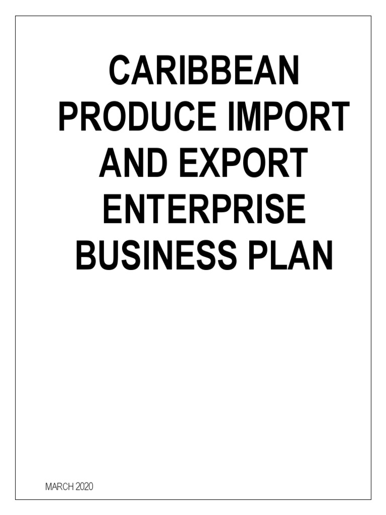 Caribbean Produce Import and Export Enterprise Business Plan 2020..docx ...