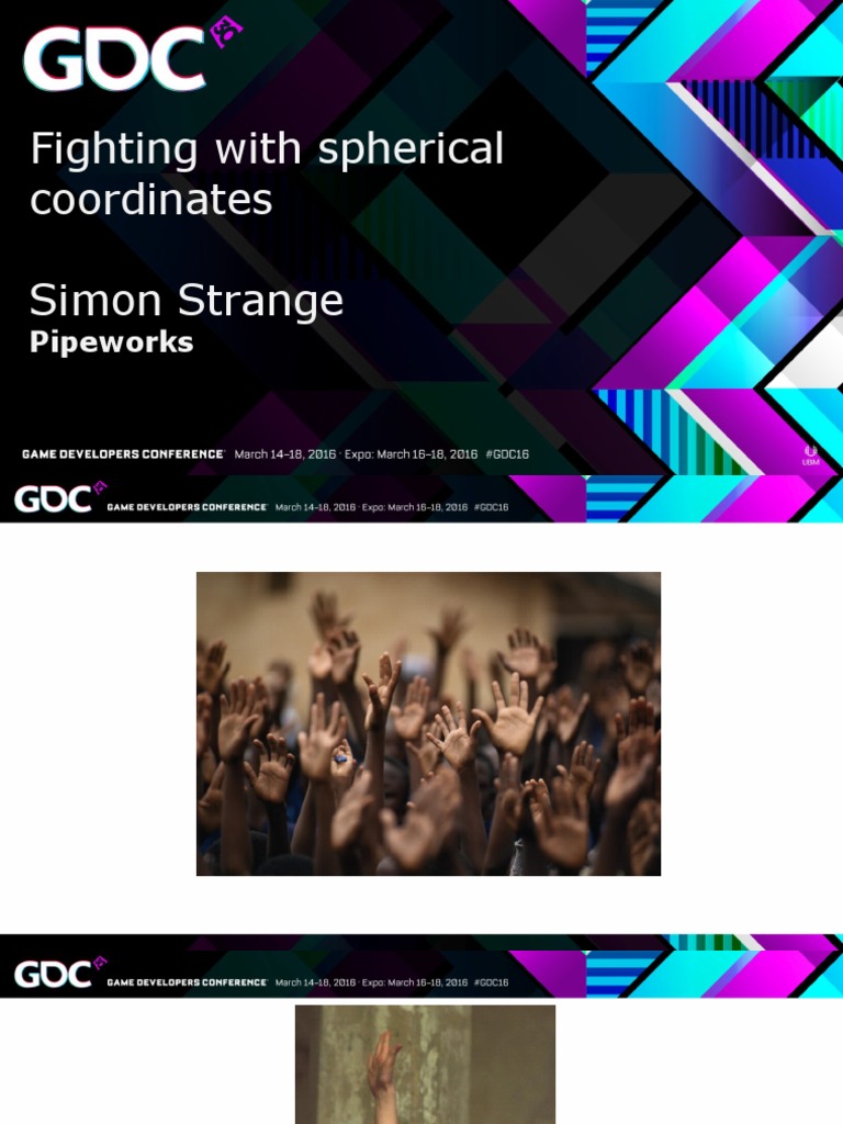 GDC2016 Strange Simon SphericalCoordinates | PDF