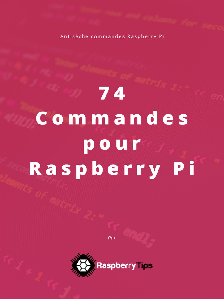 Commandes essentielles pour Raspberry Pi | PDF | ZIP (format de fichier ...