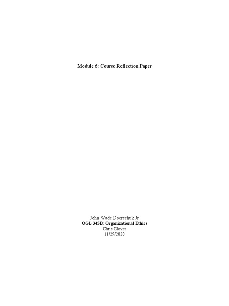 Module 6 Reflection Ogl345b 29 Nov 2020 John Doerschuk | PDF | Business ...