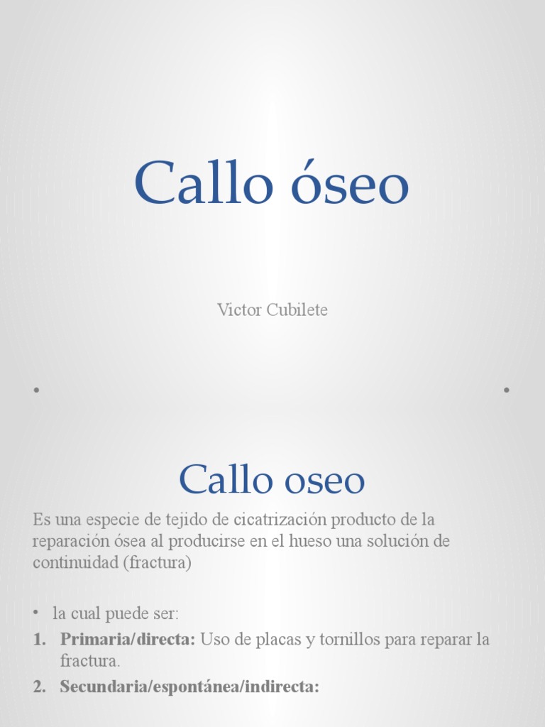 Formación y etapas del callo óseo | PDF | Hueso | Tejido (biología)