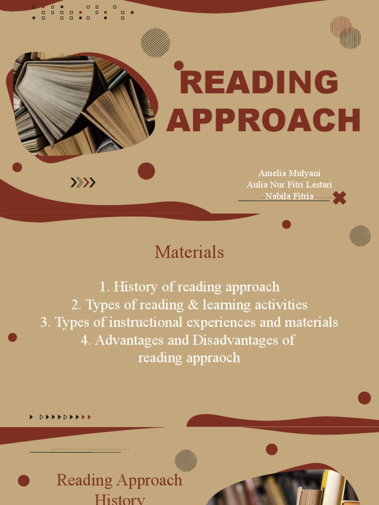 Reading Approach: Amelia Mulyani Aulia Nur Fitri Lestari Nabila Fitria ...