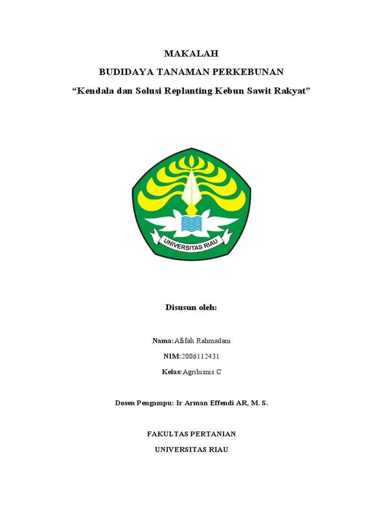 Makalah Kendala Dan Solusi Replanting Kebun Sawit Rakyat | PDF