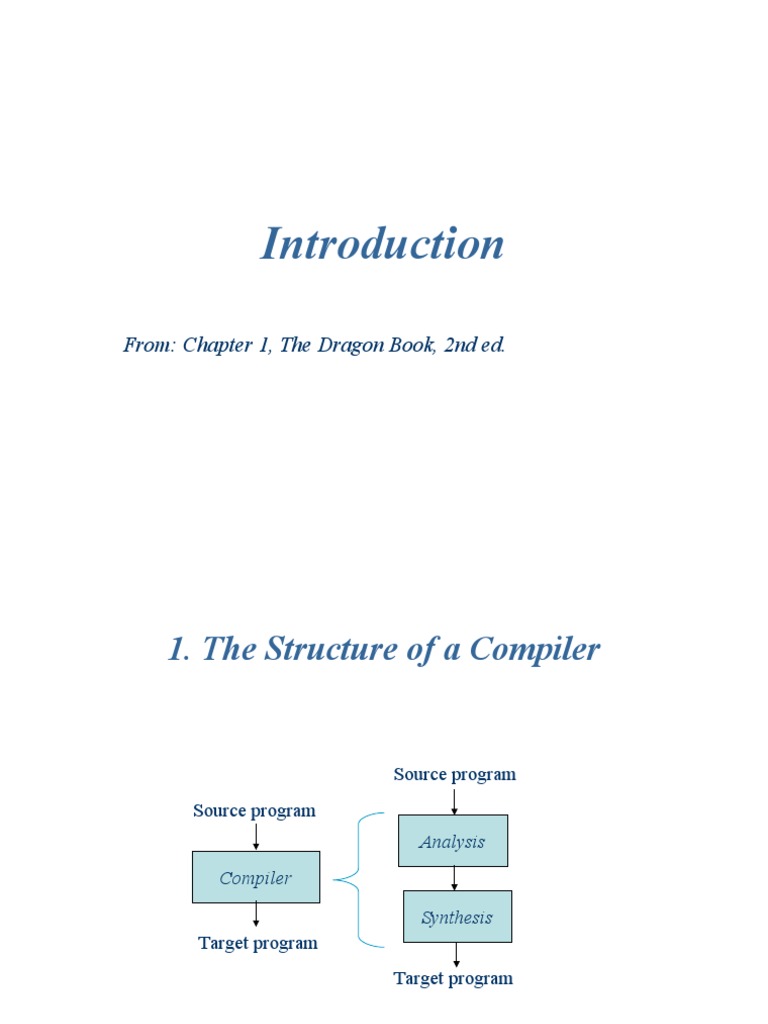 From: Chapter 1, The Dragon Book, 2nd Ed | PDF | Parsing | Compiler