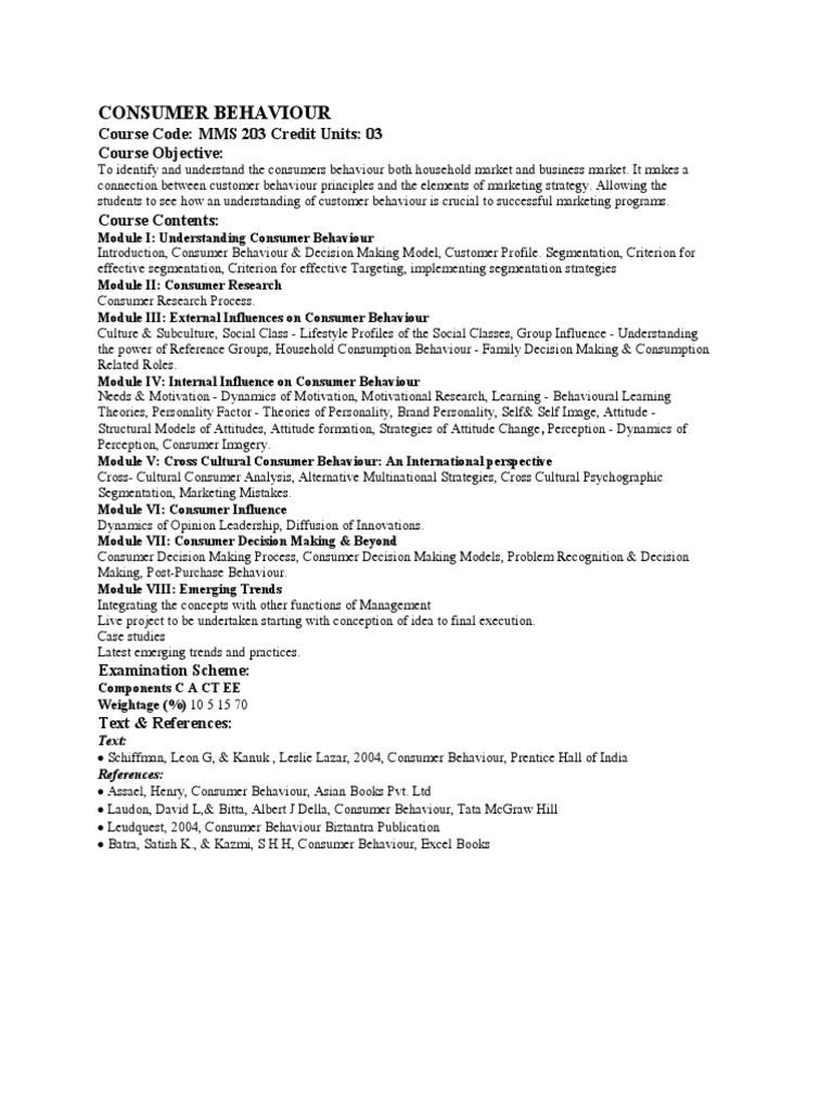 Consumer Behaviour: Course Code: MMS 203 Credit Units: 03 Course ...