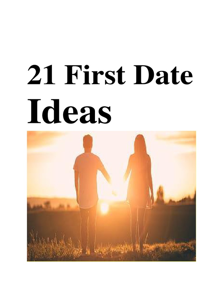 21 First Date Ideas... | PDF | Wellness