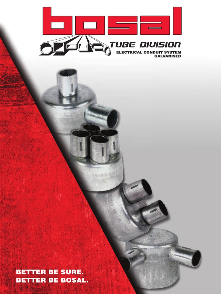 Better Be Sure. Better Be Bosal.: Electrical Conduit System Galvanised ...