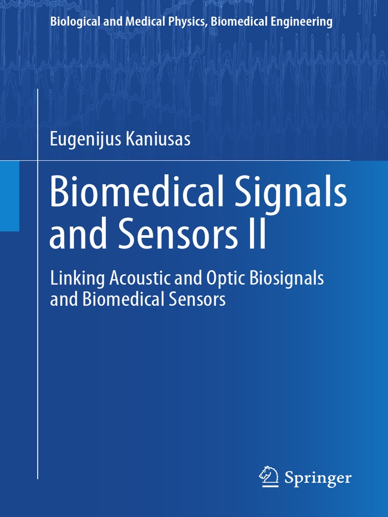 Biomedical Signals and Sensors II - Linking Acoustic and Optic ...