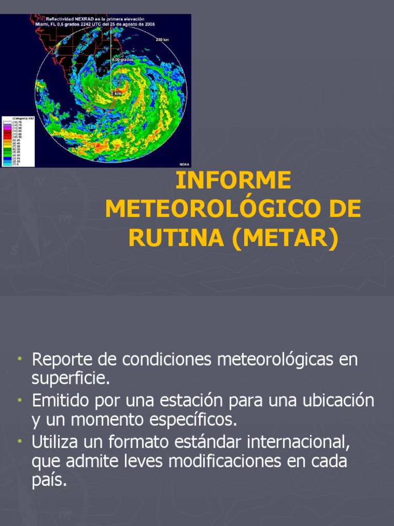 Informe Meteorológico METAR y TAF | PDF | Oceanografía | Meteorología