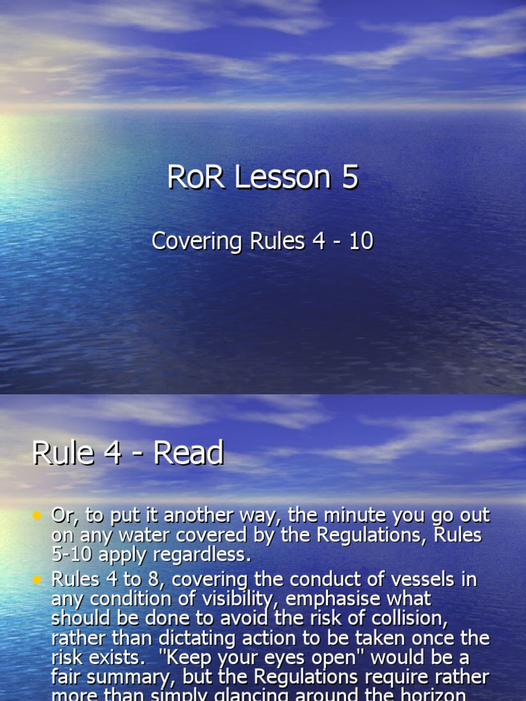 RoR - Lesson 5 - Rules 4-10 | PDF | Ships | Traffic