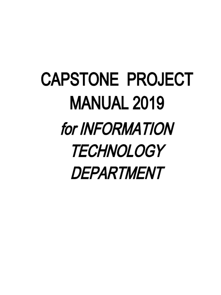 Capstone Project MANUAL 2019: For Information Technology Department ...