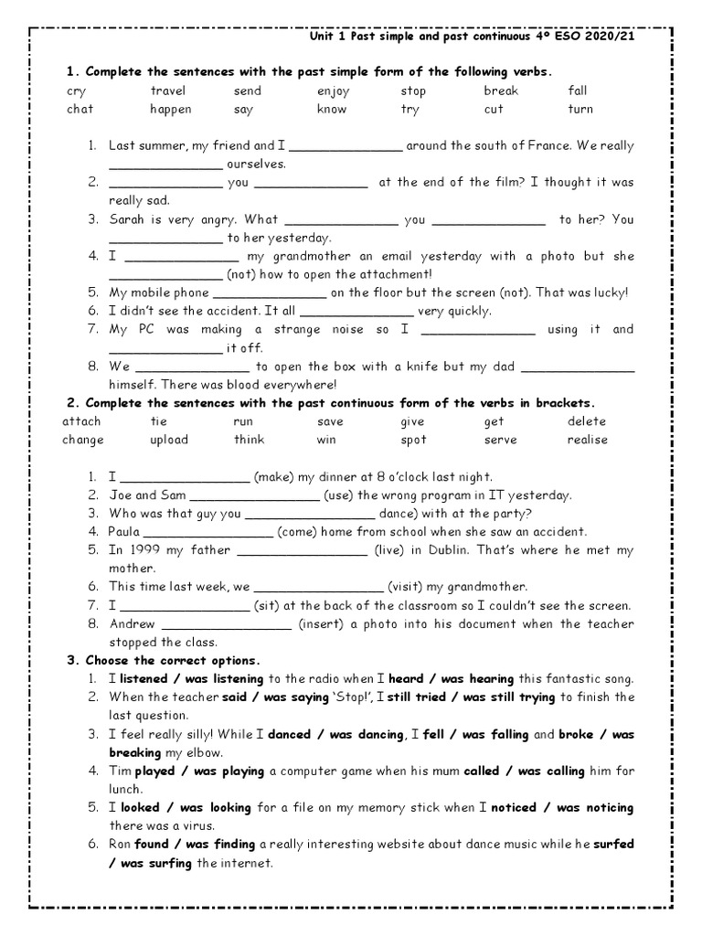Complete The Sentences With The Past Simple Form of The Following Verbs ...