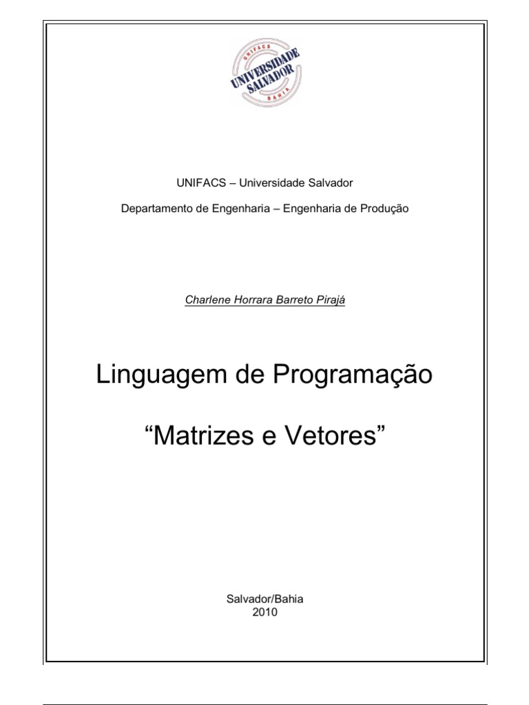 Linguagem de Programação - Matrizes e Vetores | PDF | Estrutura de ...