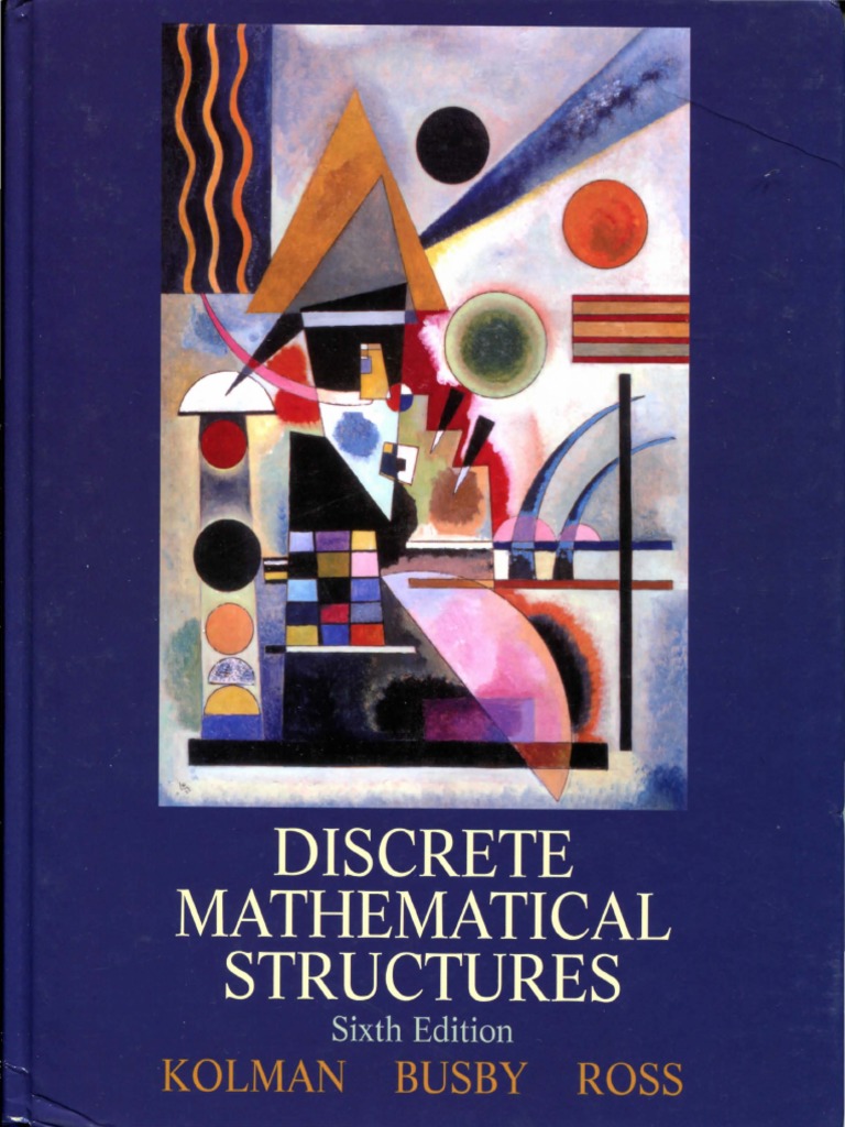 Kolman - Discrete Mathematical Structures 6e | PDF | Set (Mathematics) | Matrix (Mathematics)