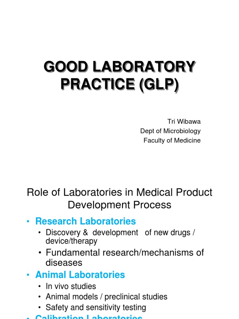 13.good Laboratory Practice (GLP) - Tri Wibawa-Microbiology (2015) | PDF