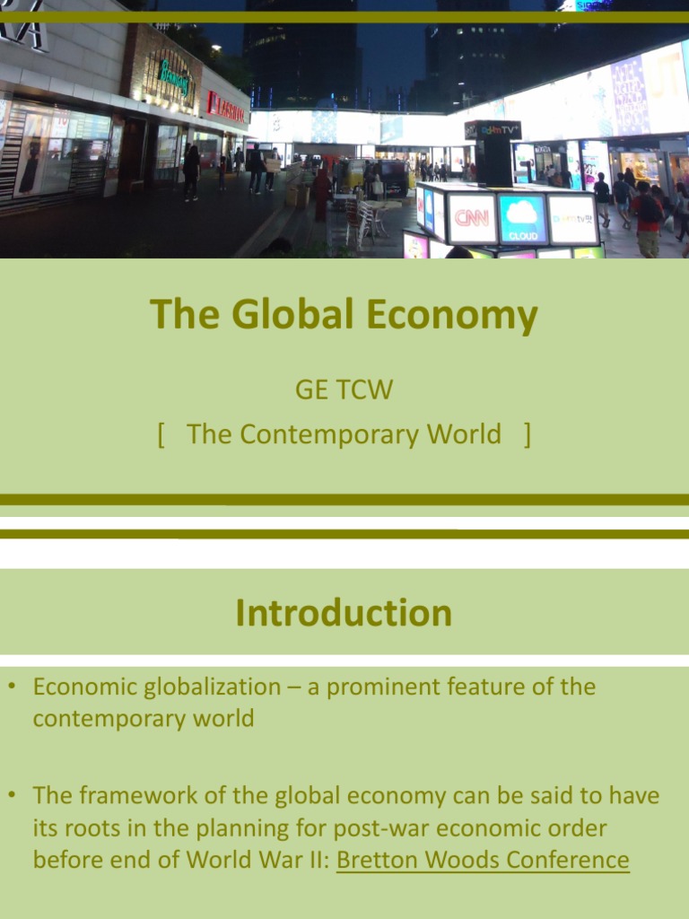 Lesson 3 - Global Economy | PDF | Bretton Woods System | International ...