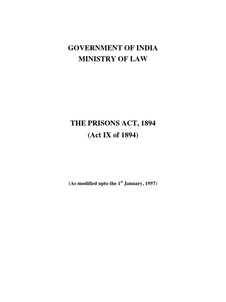 Prisons Act 1894: India Legal Framework | PDF | Solitary Confinement ...