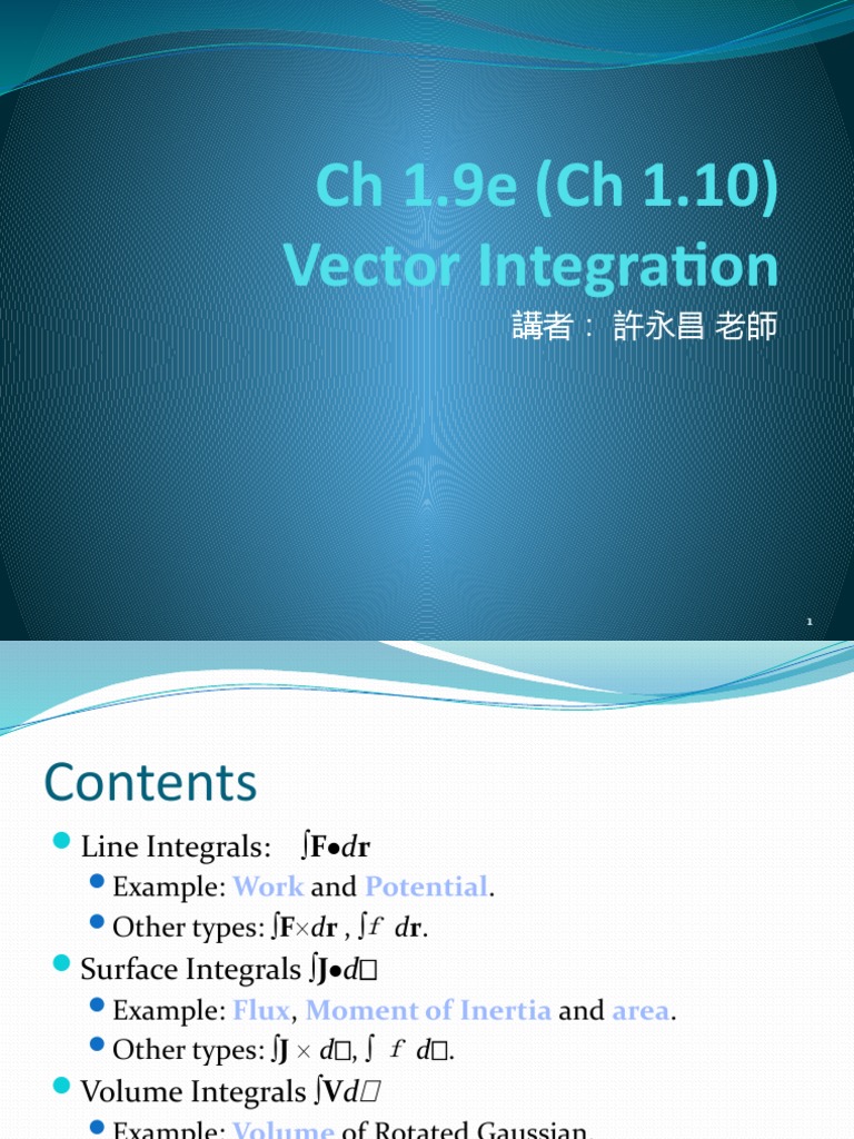 CH 1.9e (CH 1.10) Vector Integration | PDF | Integral | Divergence