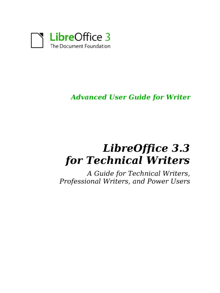 Libreoffice 3.3 For Technical Writers: Advanced User Guide For Writer ...
