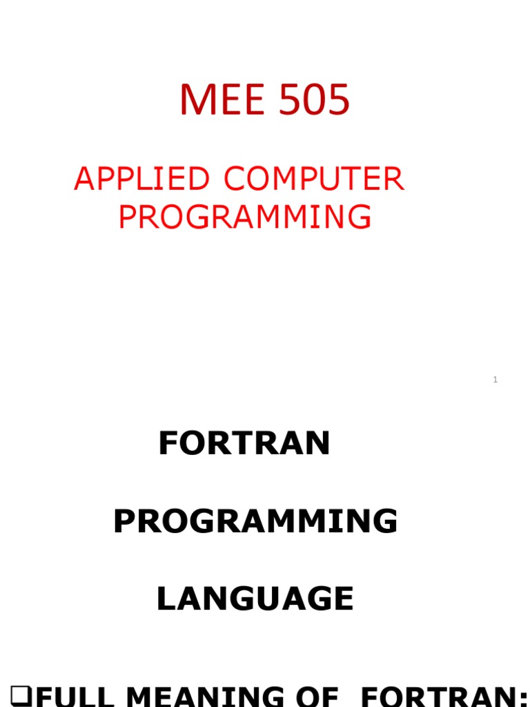 MEE 505 - FORTRAN - Lesson-01A | PDF | Complex Number | Parameter (Computer Programming)