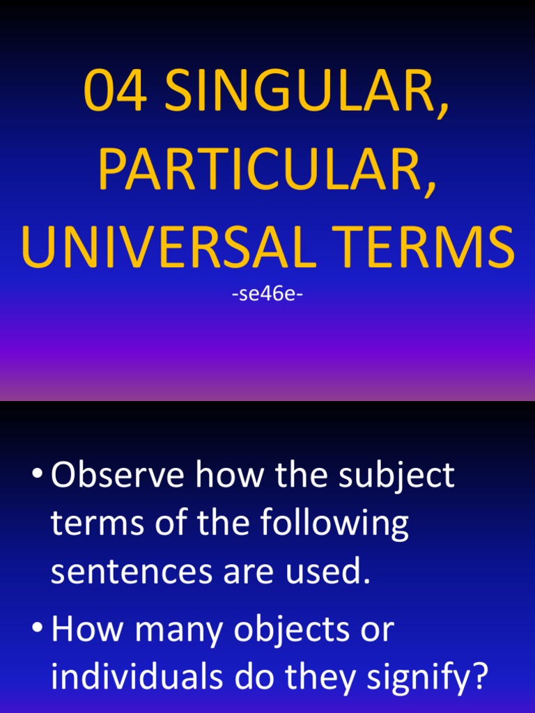 04 Singular, Particular, Universal Terms. | PDF