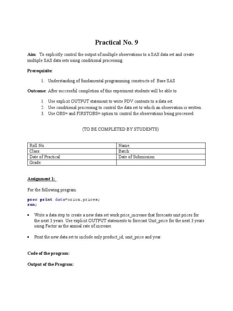 Practical No. 9: Aim: To Explicitly Control The Output of Multiple Observations To A SAS Data ...