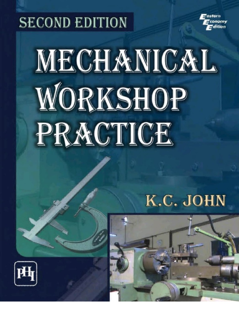 Mechanical Workshop Practice | PDF