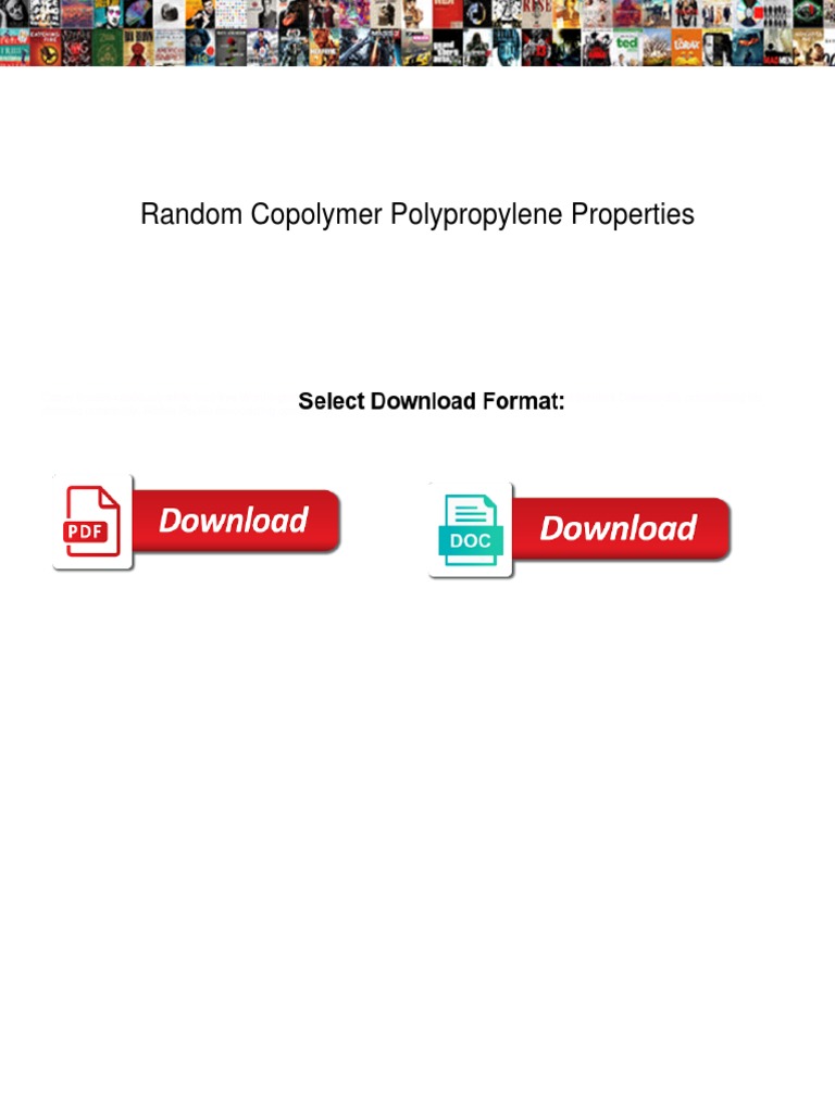 Properties of Random Copolymer Polypropylene | PDF | Polymers | Copolymer