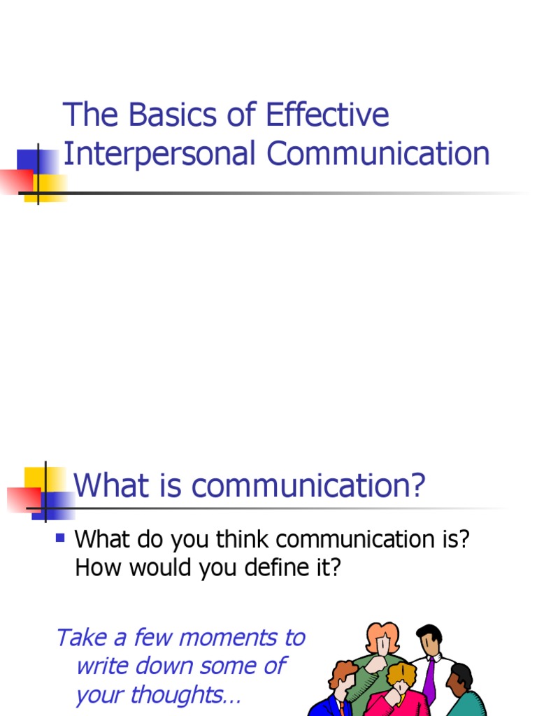 The Basics of Effective Interpersonal Communication | PDF ...