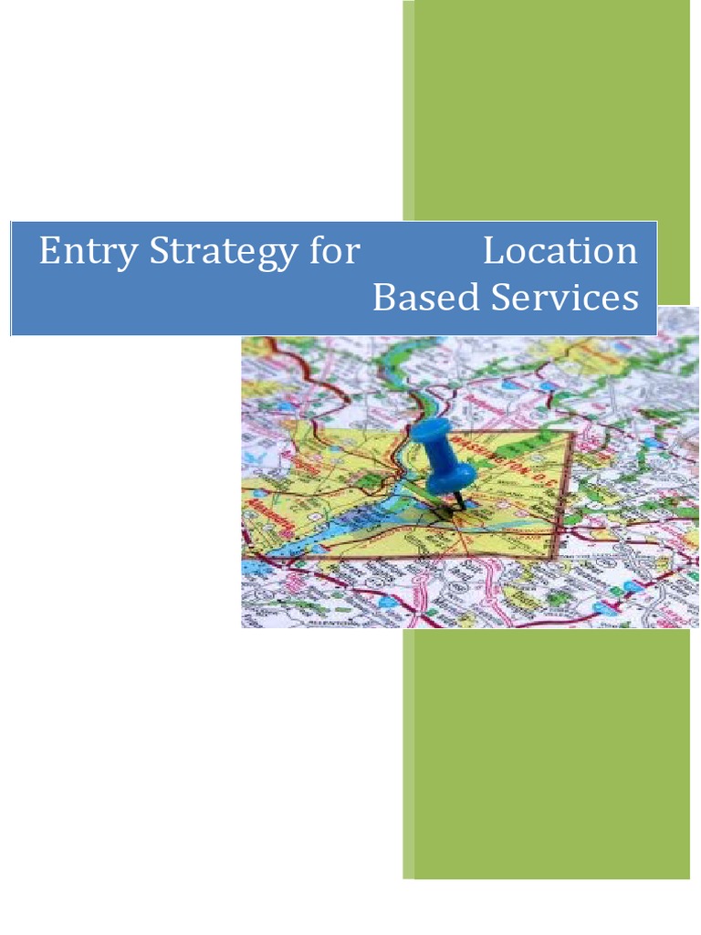 Location Based Services - Entry Strategy | PDF | Android (Operating ...
