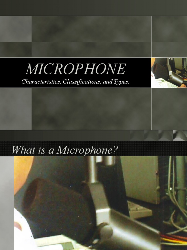 Microphone: Characteristics, Classifications, and Types | Download Free ...
