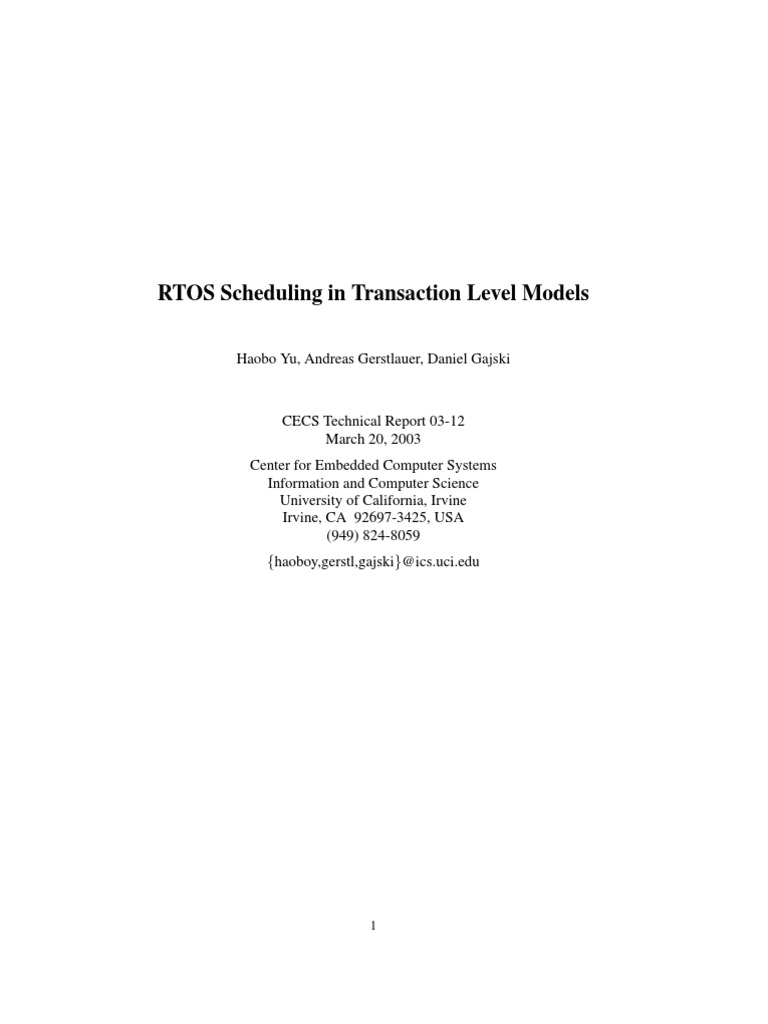 RTOS Scheduling in Transaction Level Models: Haobo Yu, Andreas Gerstlauer, Daniel Gajski ...
