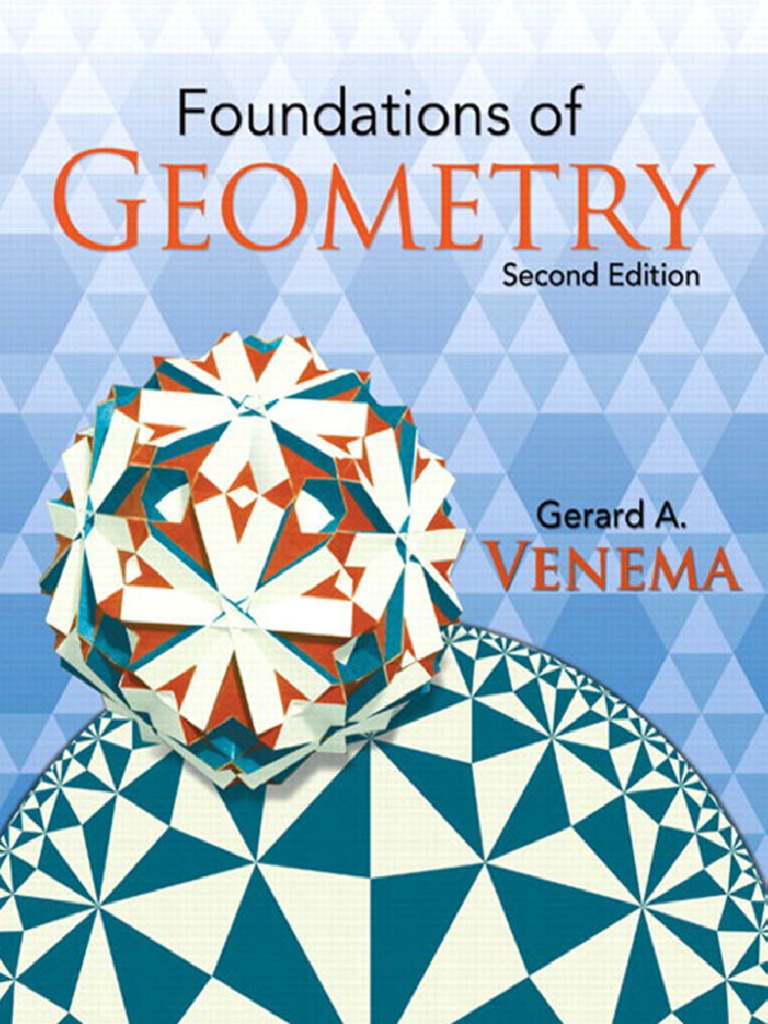 Foundations of Geometry - Venema, G., Second Edition | PDF | Axiom ...