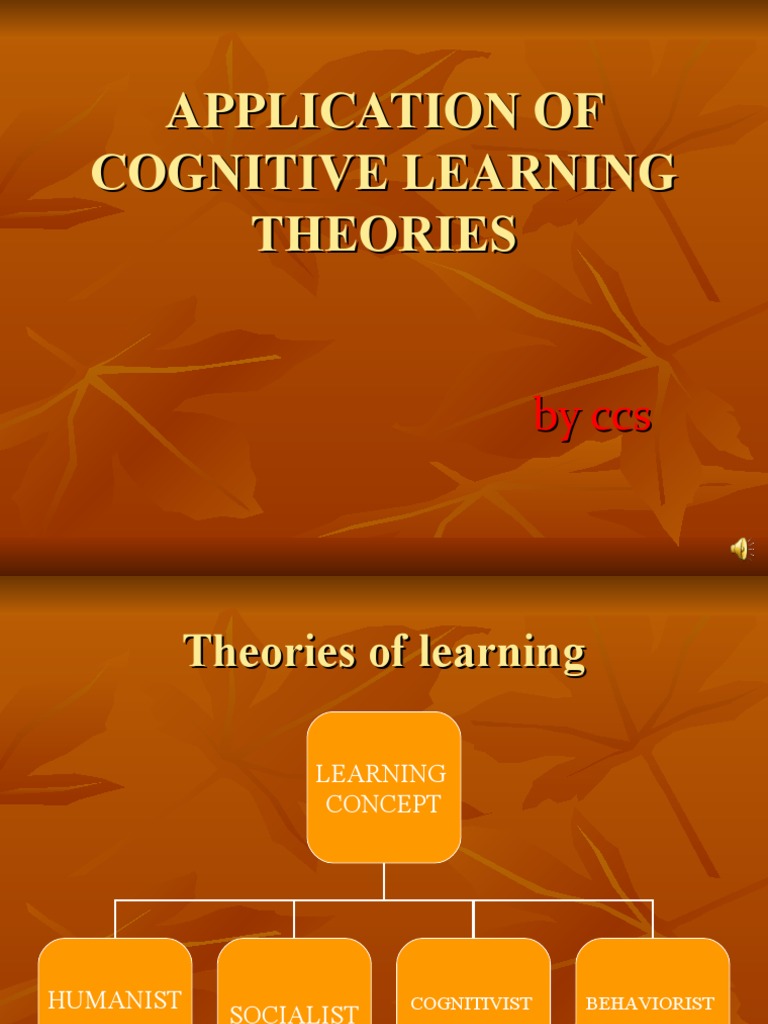 Application of Cognitive Learning Theories | PDF | Learning | Cognition