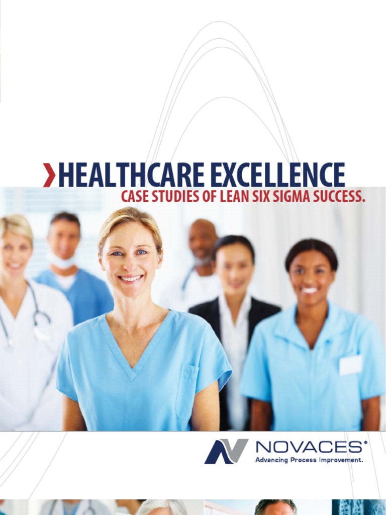 Healthcare Excellence-Case Studies of Lean Six Sigma Success | PDF ...