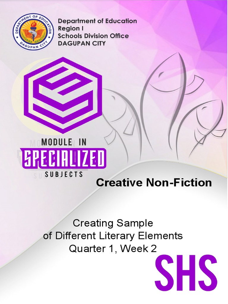 Final SHS 12-Creative Non-Fiction-Q1-Module 2 - Creating Samples of ...