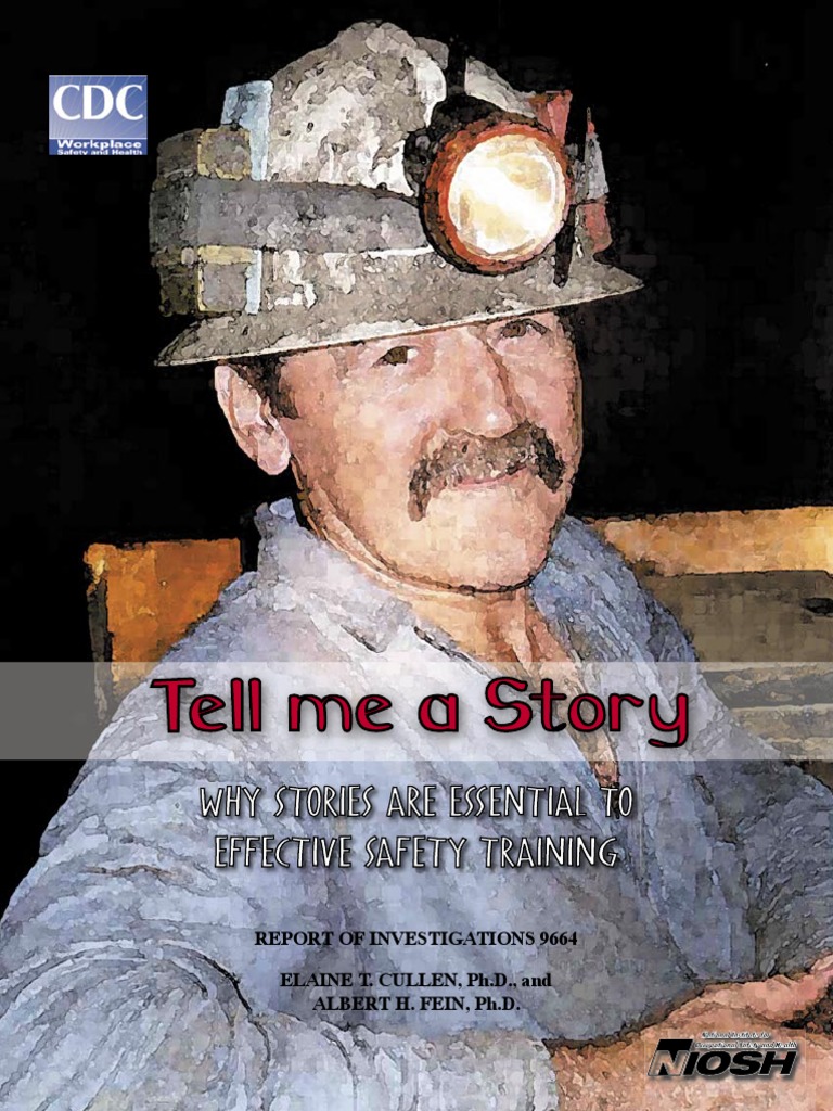 Tell Me A Story - Why Stories Are Essential To Effective Safety ...