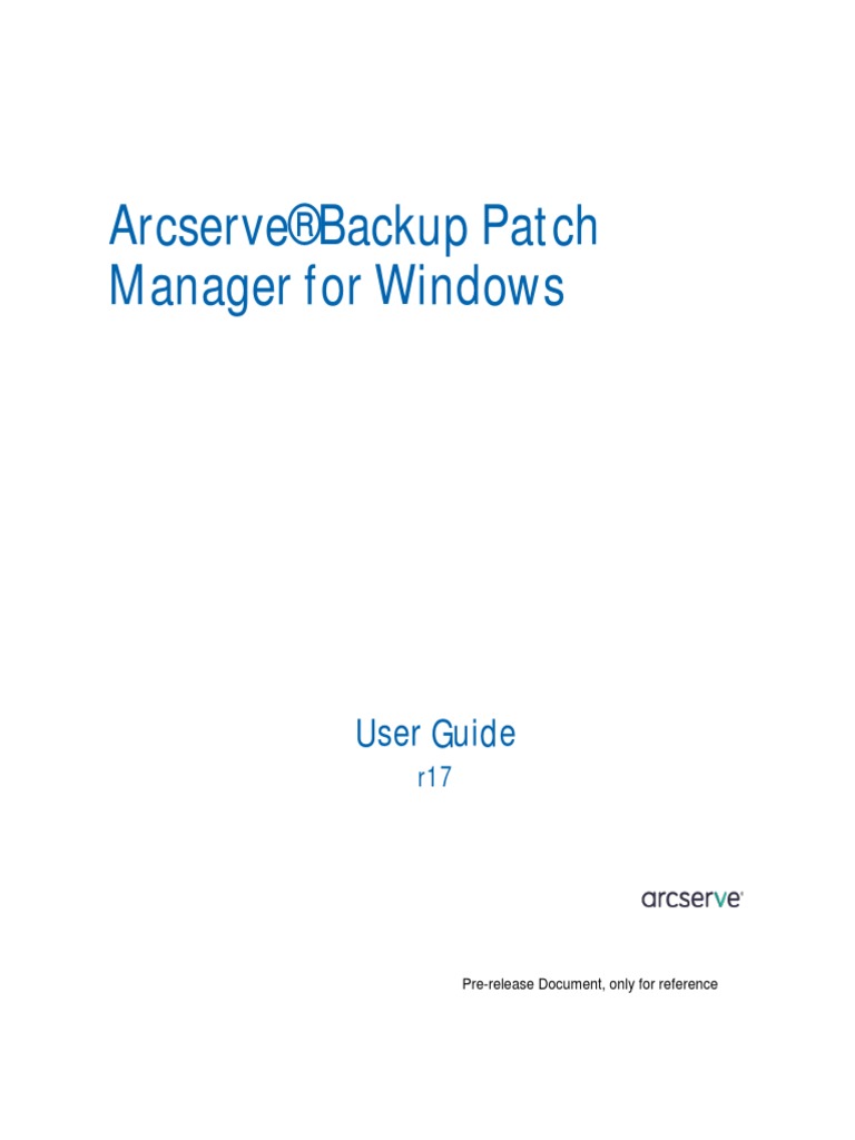 Arcserve® Backup Patch Manager For Windows: User Guide | PDF | Backup | Installation (Computer ...