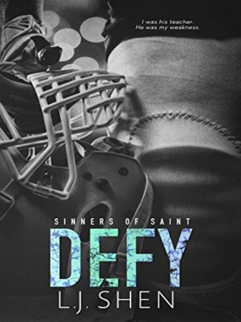 L. J. Shen (Sinners of Saint 0.5) Defy | PDF