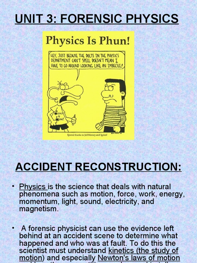 Unit 3 Forensic Physics | PDF | Force | Collision