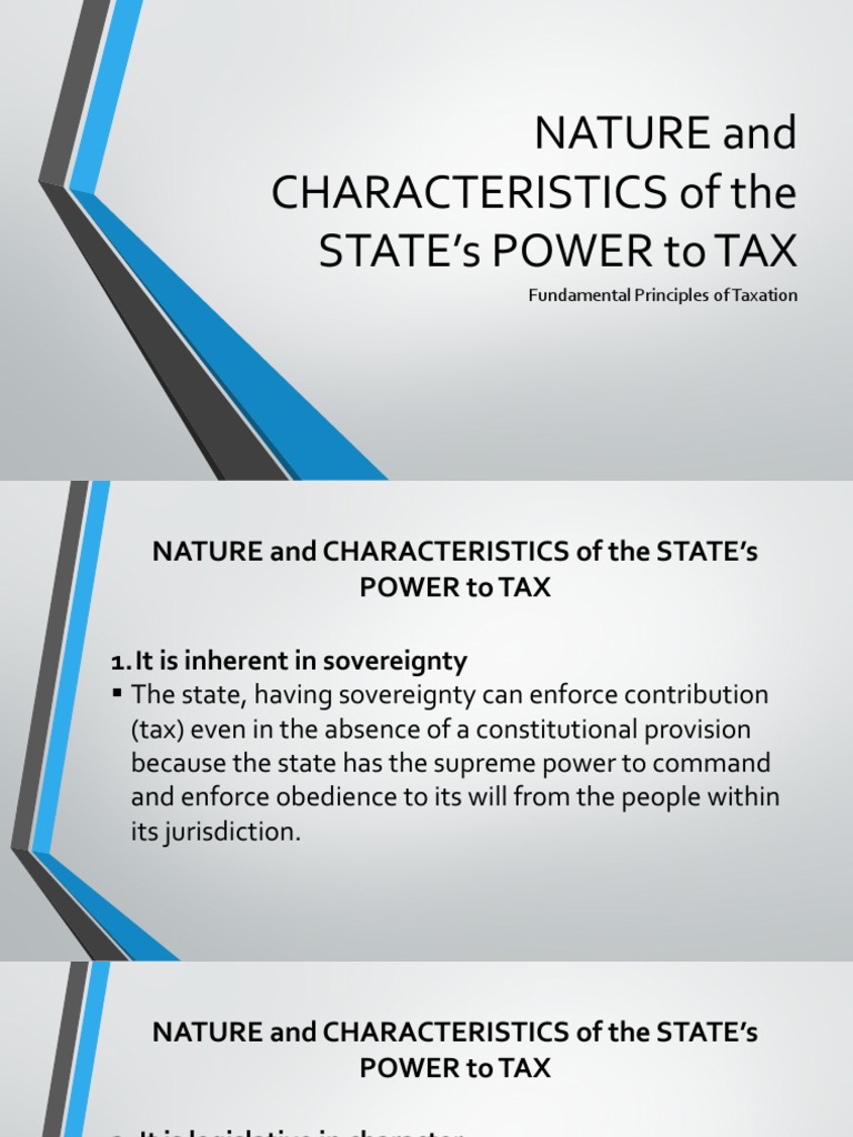 NATURE and CHARACTERISTICS of The STATE's POWER To TAX | PDF | Taxes ...