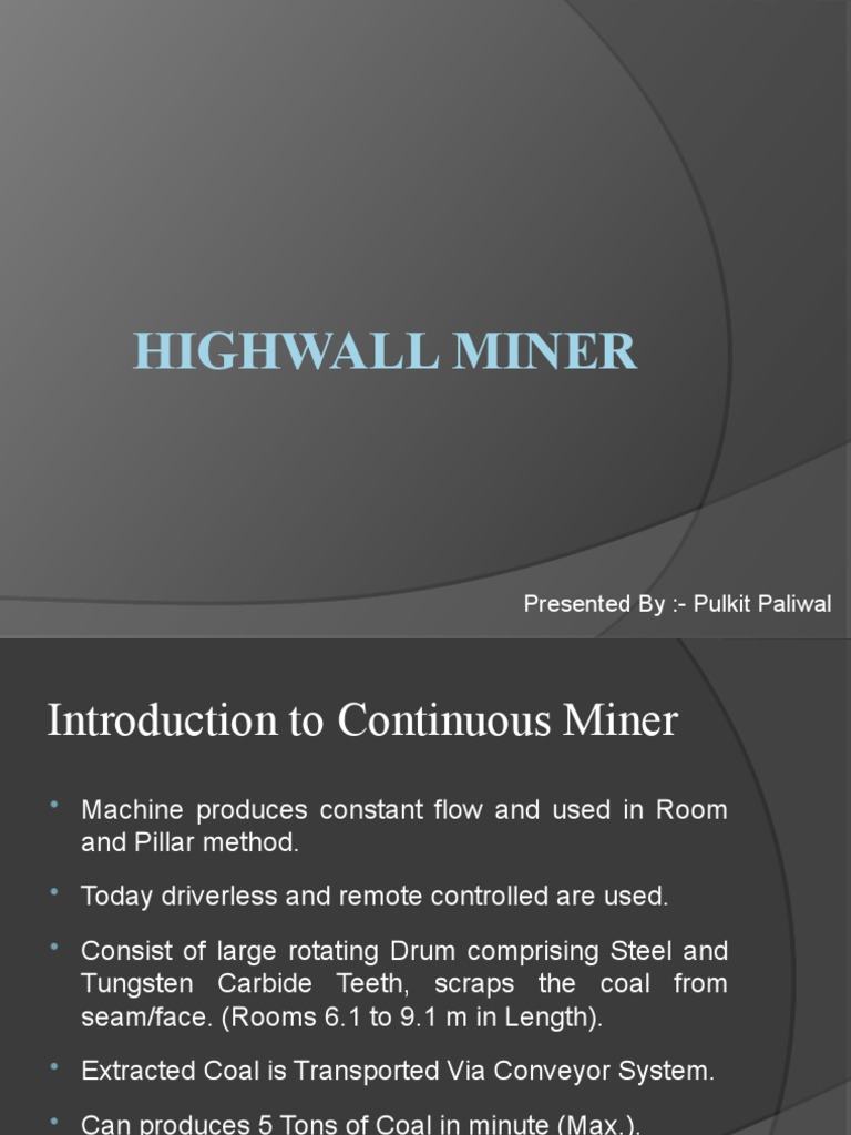 Highwall Miner | PDF | Coal Mining | Mining