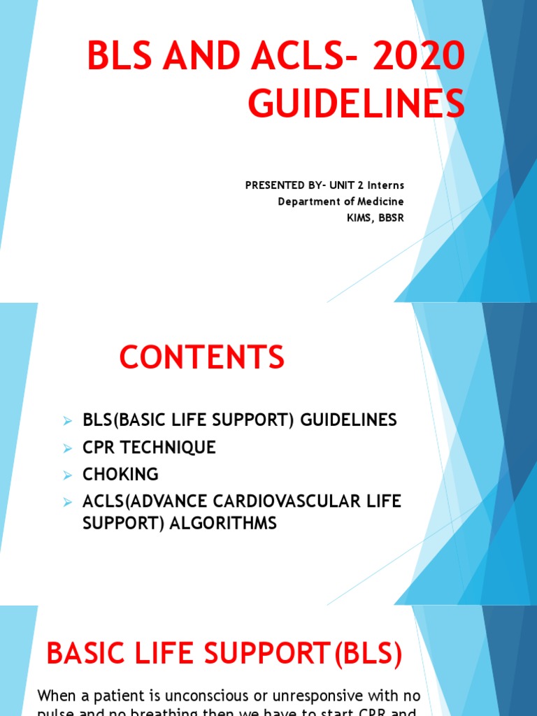 Bls and Acls-2020 Guidelines: Presented by - Unit 2 Interns Department ...