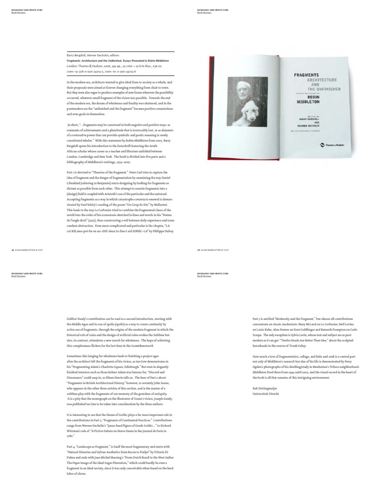 Fragments: Architecture and The Unfinished. Essays Presented To Robin ...