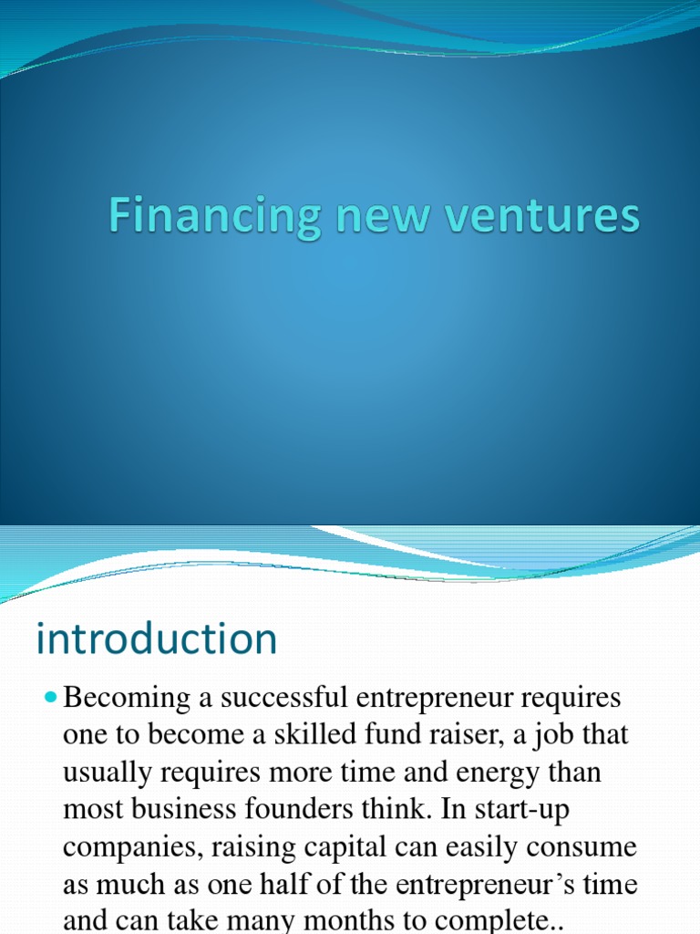 Financing New Ventures | PDF | Corporate Finance | Venture Capital