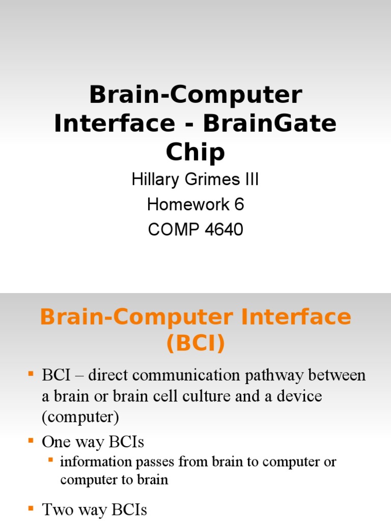 Brain-Computer Interface - Braingate Chip: Hillary Grimes Iii Homework ...