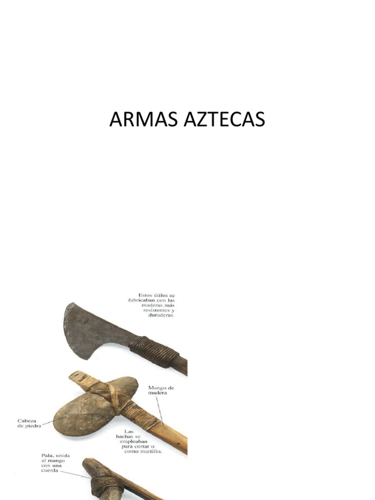 ARMAS AZTECAS