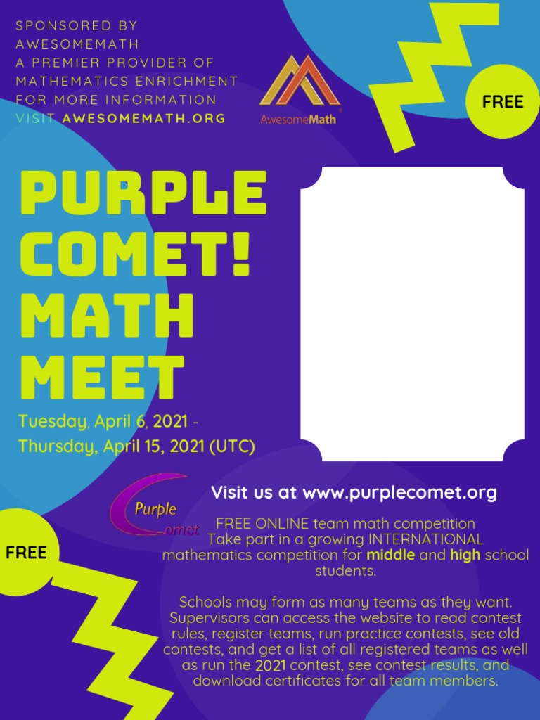 Purple Comet! Math Meet: Tuesday, April 6, 2021 - Thursday, April 15 ...