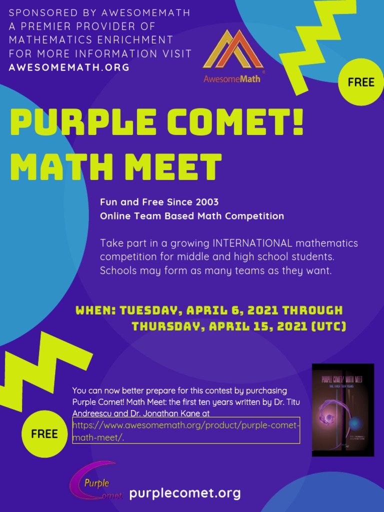 Purple Comet! Math Meet: When: Tuesday, April 6, 2021 Through Thursday ...
