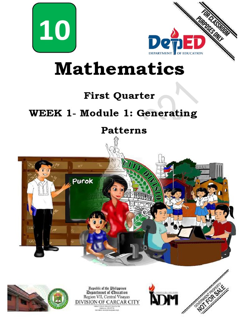 Mathematics: First Quarter WEEK 1-Module 1: Generating Patterns | PDF | Sequence | Numbers